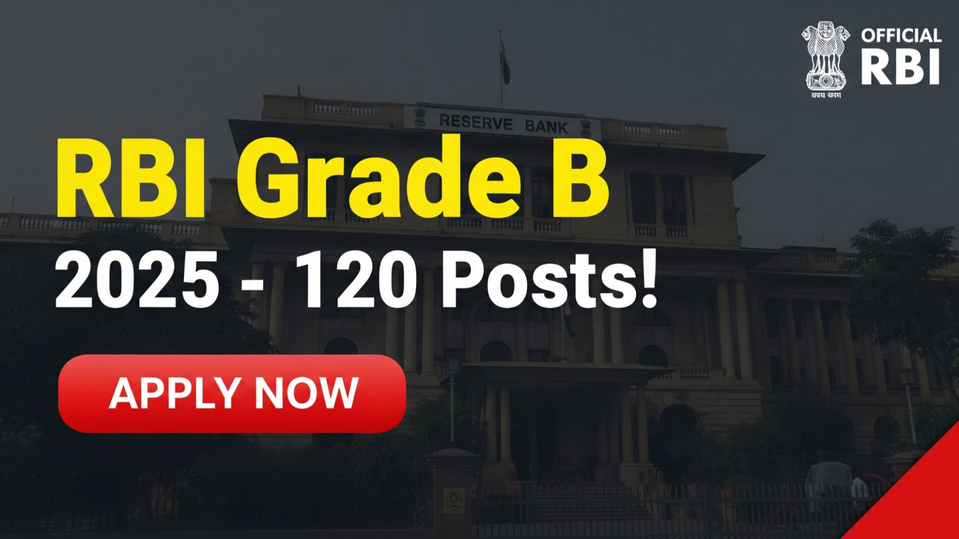 RBI Grade B Recruitment 2025 – Apply Online for 120 Officer Posts