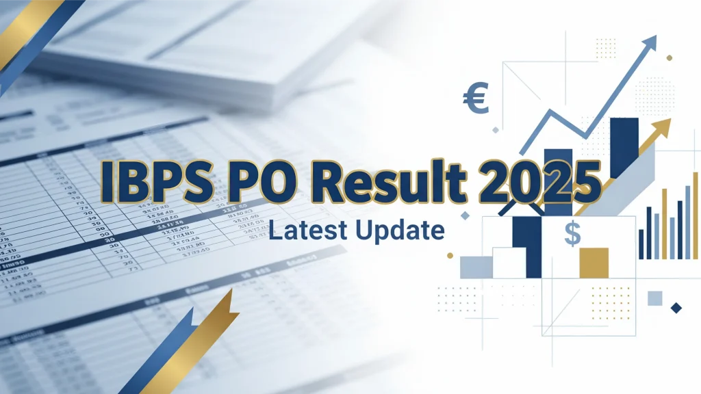 IBPS PO Result 2025 – Check Prelims Scorecard for 5208 PO/MT Posts